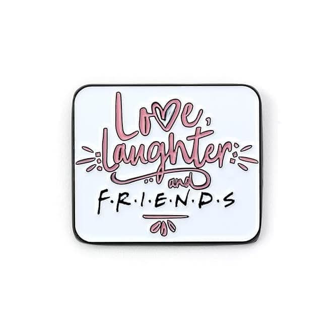 FRIENDS TV Show Love, Laughter and FRIENDS Pin Badge – Acotis Jewellery